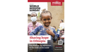 2022 World Mission Sunday “You shall be my witnesses... to the ends of ...